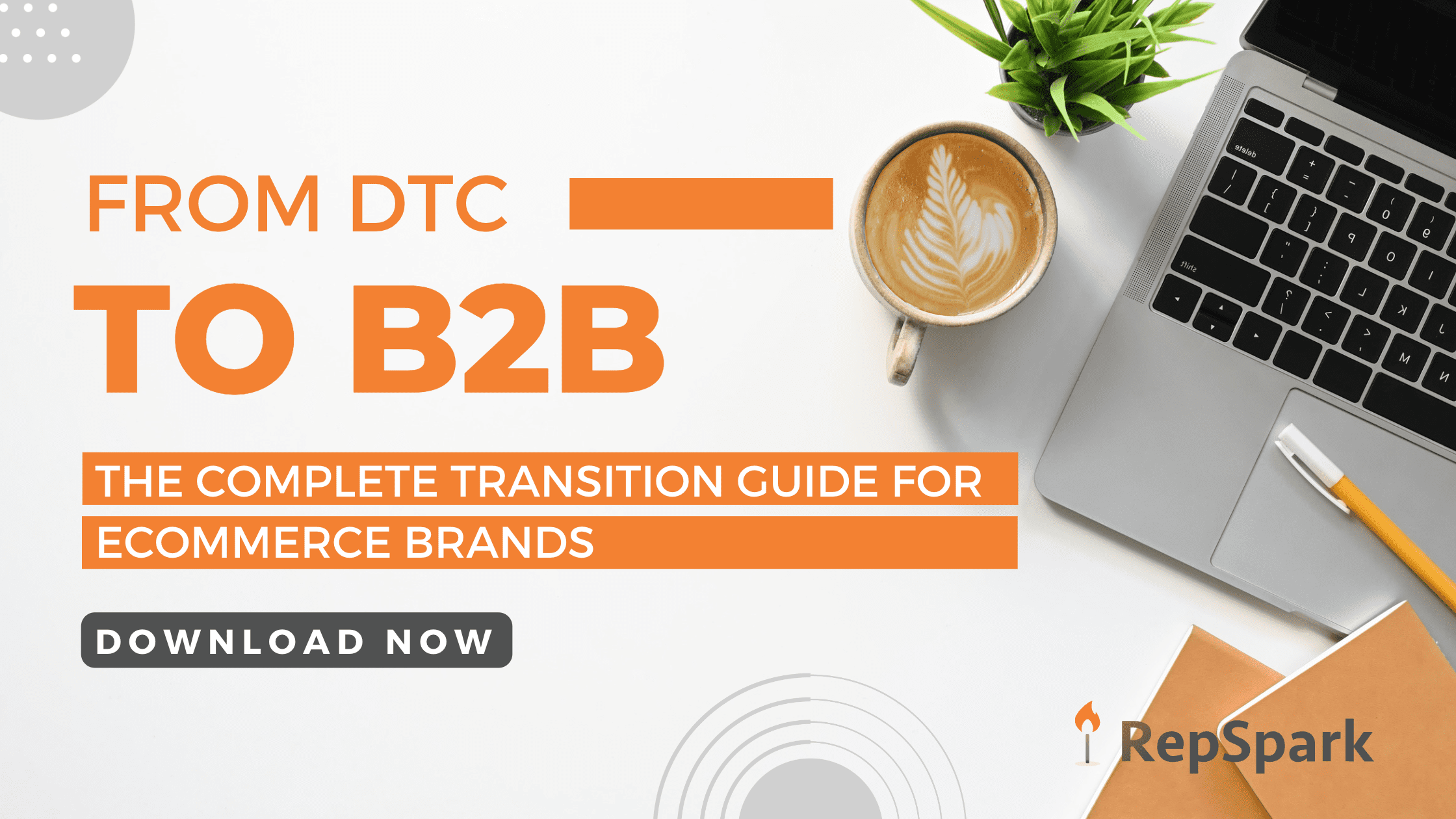 The Ultimate Guide: Transitioning from DTC to B2B Wholesale for E ... The Ultimate Guide: Transitioning from DTC to B2B Wholesale for E ...
